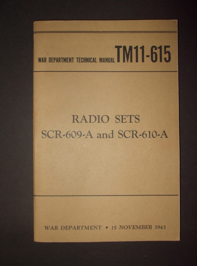 TM 11-615, War Department Technical Manual, Radio Sets SCR-609-A and ...